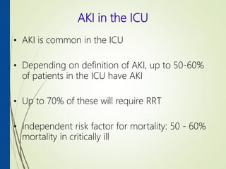 Renal Replacement therapy in the ICU | PPTX