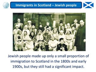 higher migration and empire - immigrants in scotland jews | PPTX ...