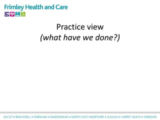 3.3 - Primary Care Transformation in Frimley ICS | PPTX