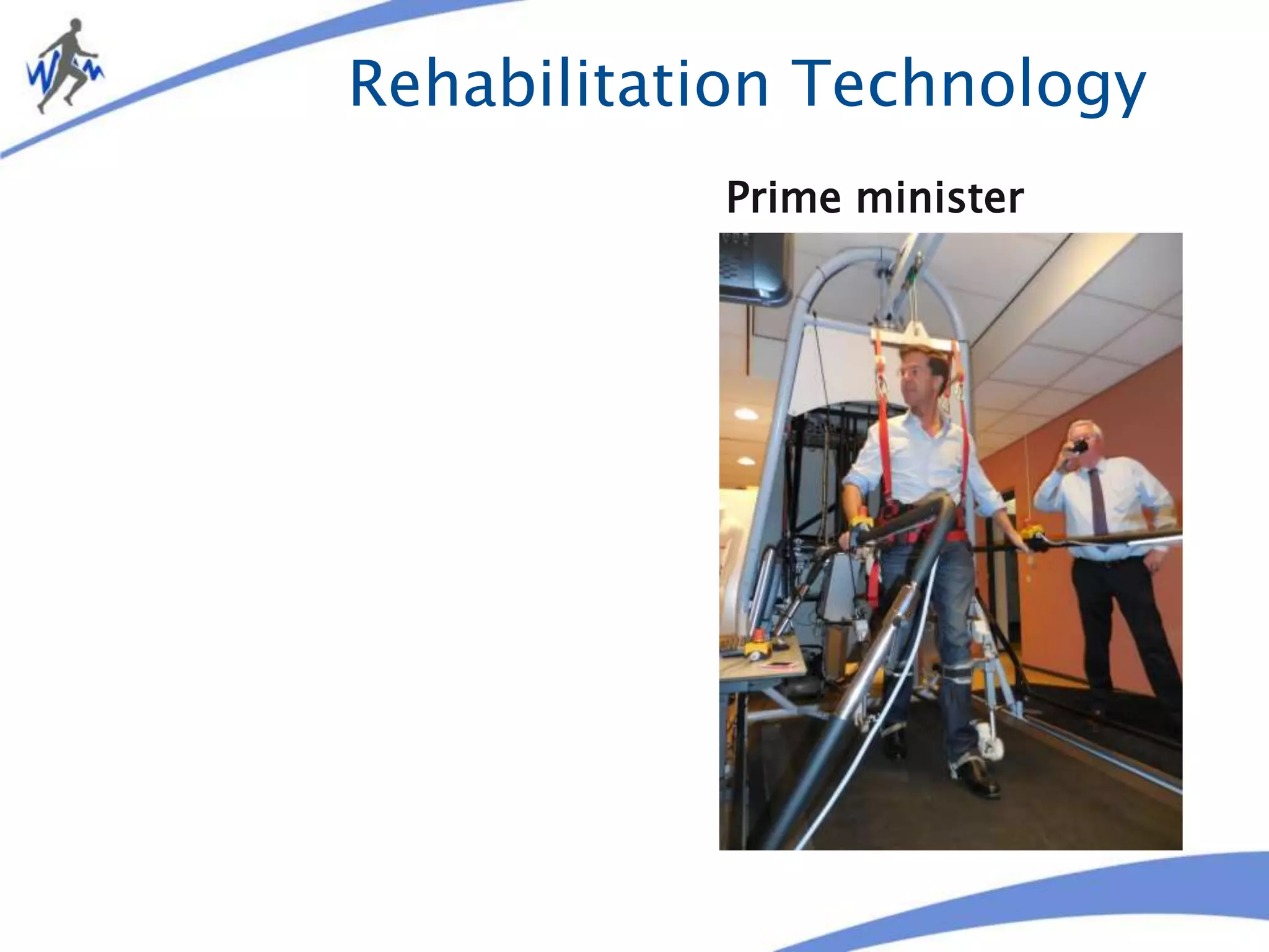 Rehabilitation and Technology; Care for the Future? | PPTX