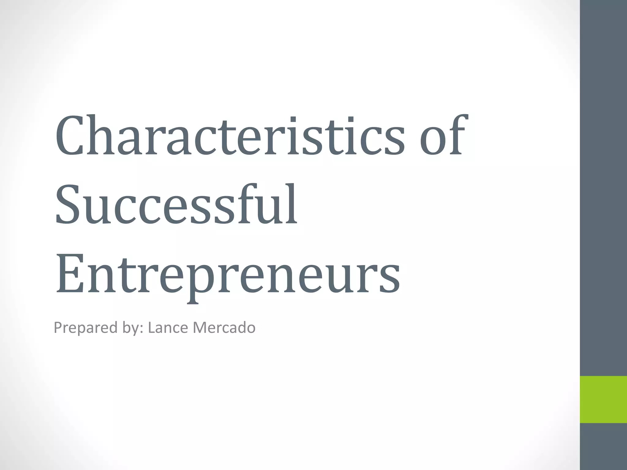 Characteristics of Successful Entrepreneurs | PPTX