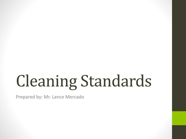 Cleaning Standards | PPTX | Bath and Shower | Personal Care