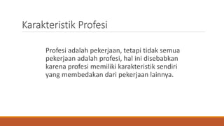 3. keperawatan sebagai profesi | PDF