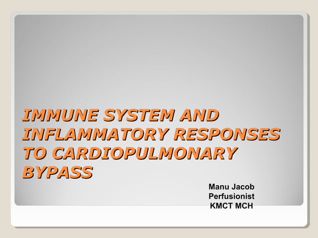 Immune system and inflamatory response to cpb(1) | PPT | Blood ...