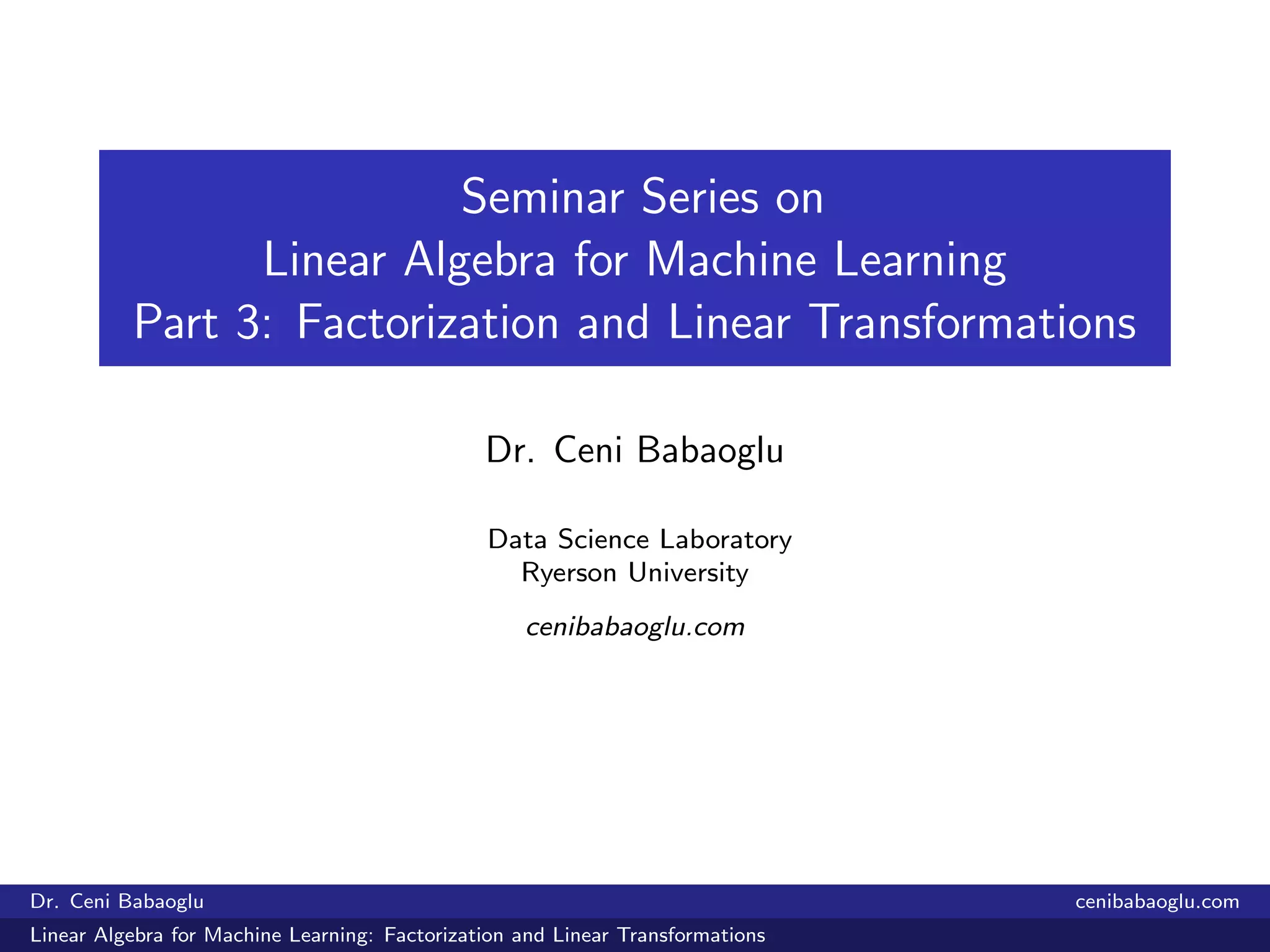 3 Linear Algebra For Machine Learning Factorization And Linear Transformations Pdf