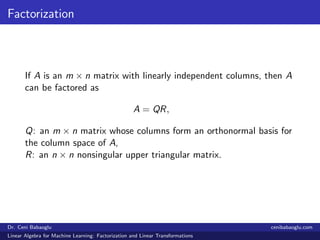 3. Linear Algebra for Machine Learning: Factorization and Linear Transformations | PDF