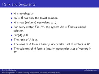 3. Linear Algebra for Machine Learning: Factorization and Linear Transformations | PDF