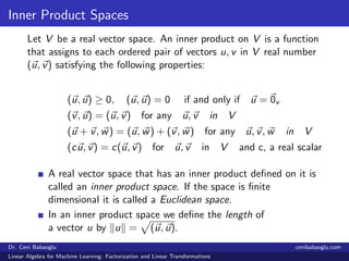 3. Linear Algebra for Machine Learning: Factorization and Linear Transformations | PDF