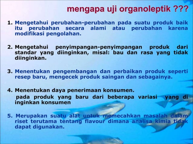 PENILAIAN MUTU SECARA ORGANOLEPTIK / SENSORI PRODUK PERIKANAN | PPTX