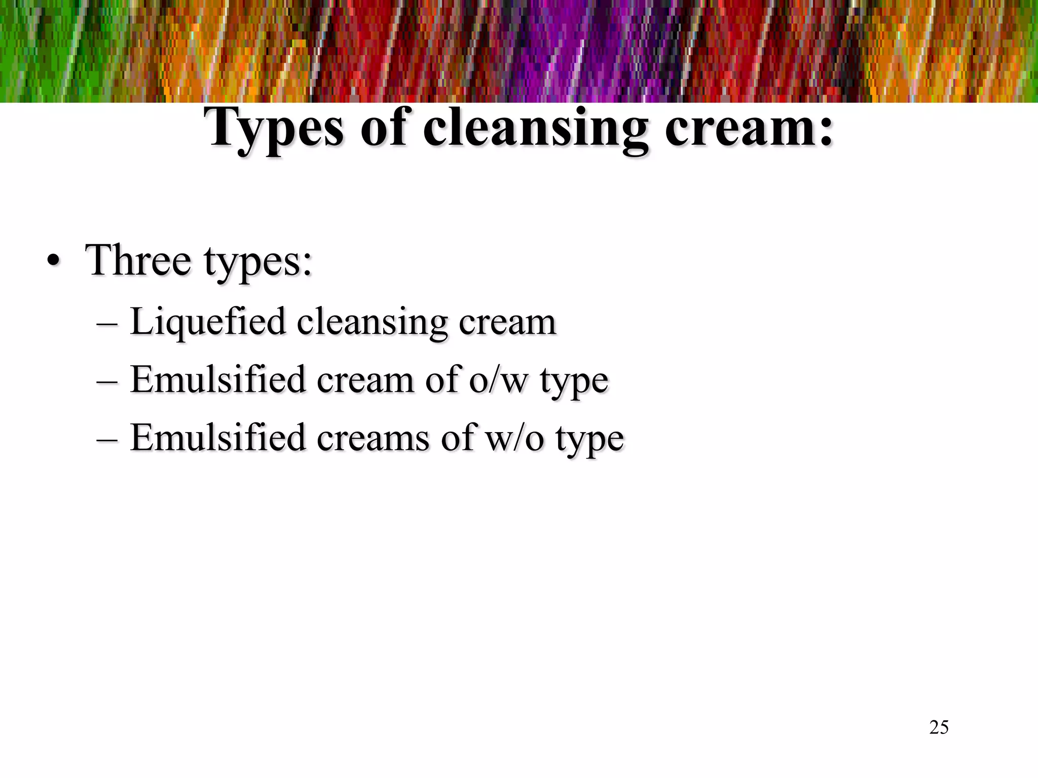 Cold cream, vanishing cream and cleansing cream | PDF