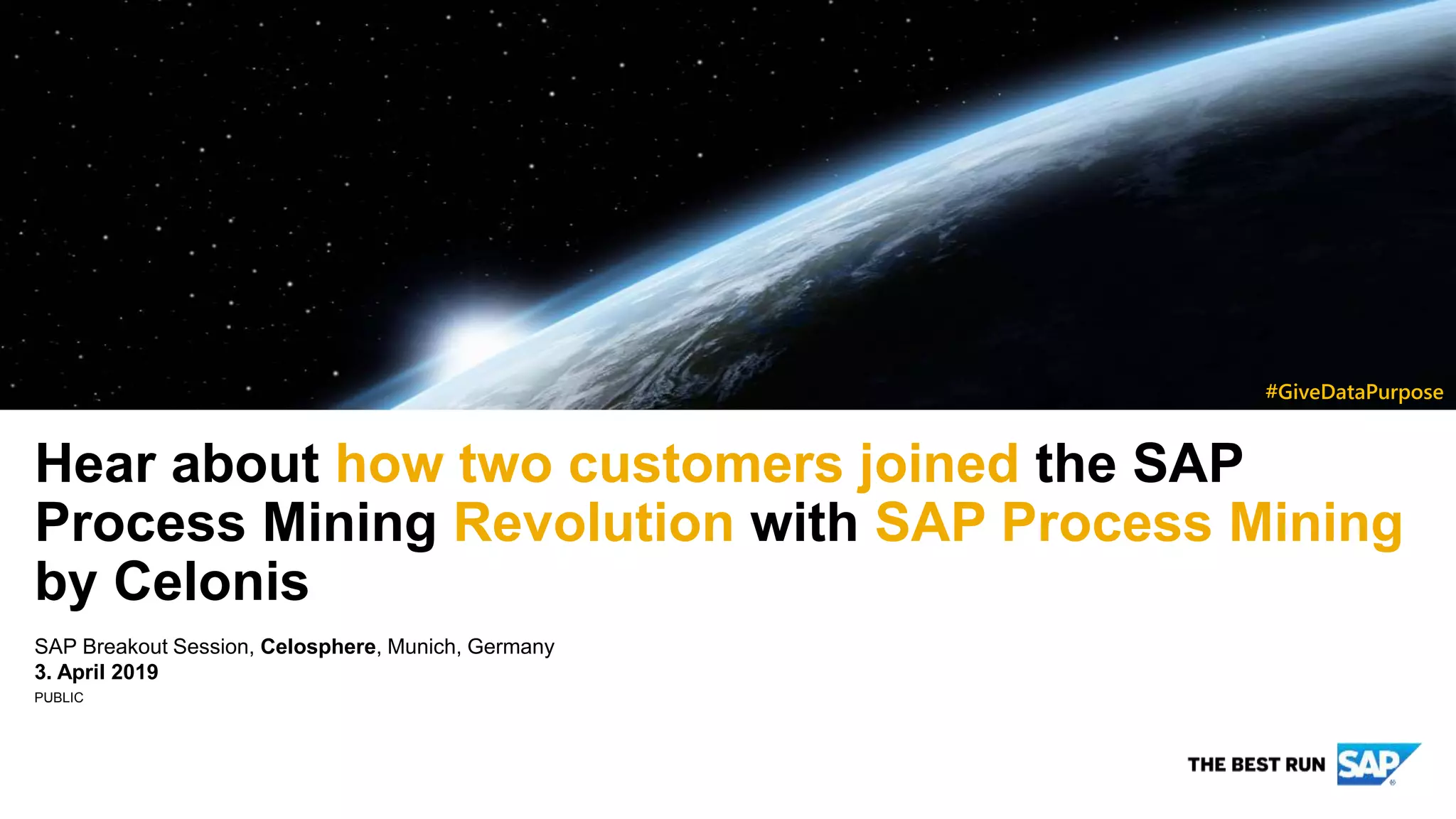 SAP Process Mining in Action: Hear from Two Customers | PPTX