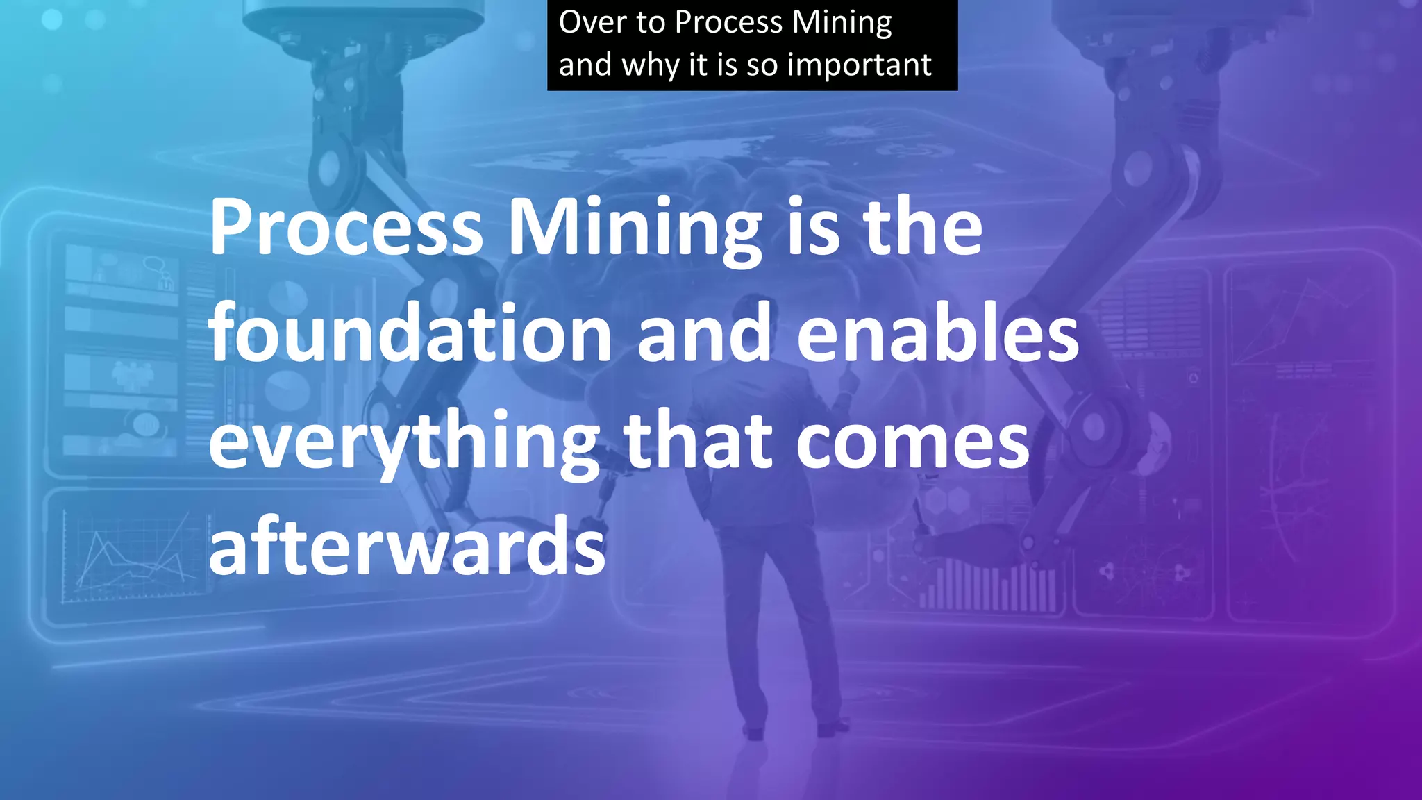 Data-Driven Operating Models Enabled by Process Mining | PPT