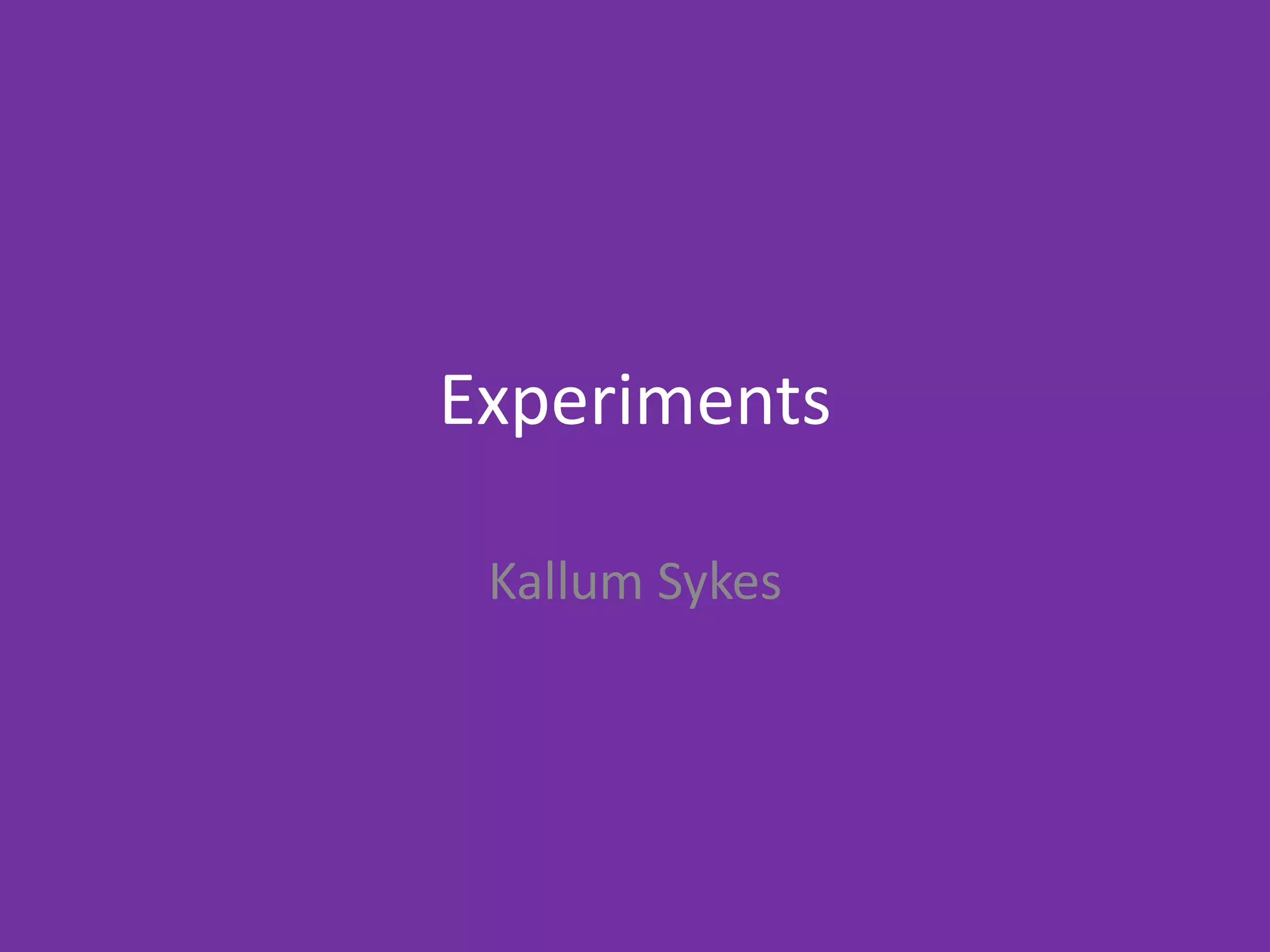 3. production experiments | PPTX | Technology & Computing