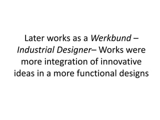 Peter behrens werkbund | PPTX