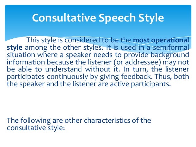 Oral Communication (Consultative and Formal Speech Styles) 3