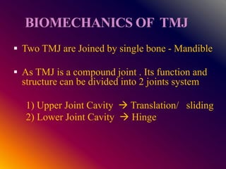 3.biomechanics of temporomandibular joint | PPTX