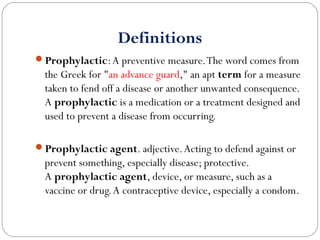 3. prophylactic use of Anti-microbial agents | PPT