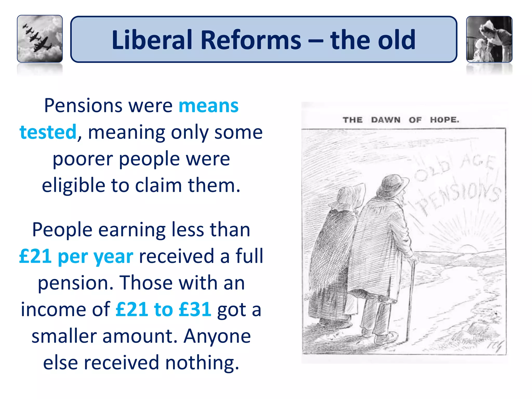 Making of Modern Britain 1880-1951 - liberal reforms (the old) | PPTX