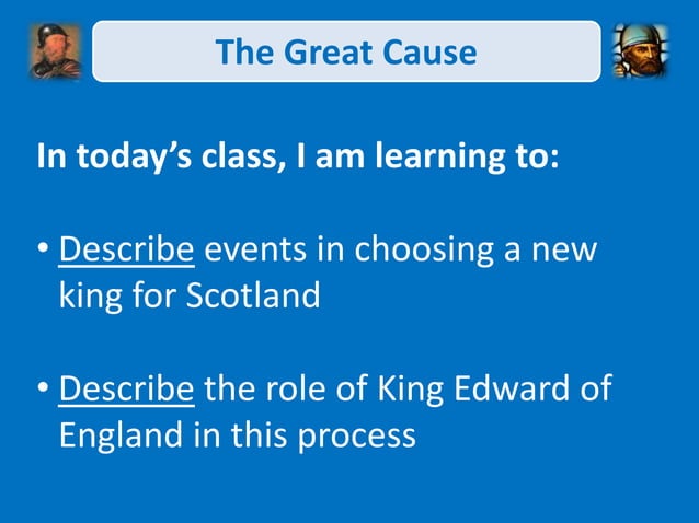 Scottish Wars of Independence - the great cause | PPTX