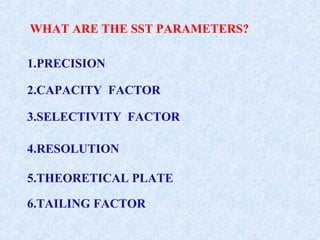 Chromarogaphy system suitability ppt | PPT
