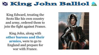 Scottish Wars of Independence - king john balliol | PPTX