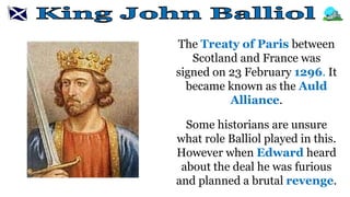 Scottish Wars of Independence - king john balliol | PPTX