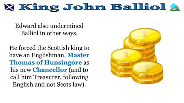Scottish Wars of Independence - king john balliol | PPTX