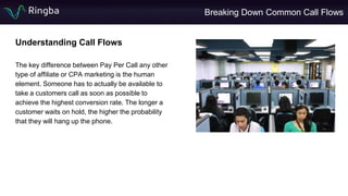 Breaking Down Common Call Flows | Pay Per Call Masterclass | PPTX | Web ...