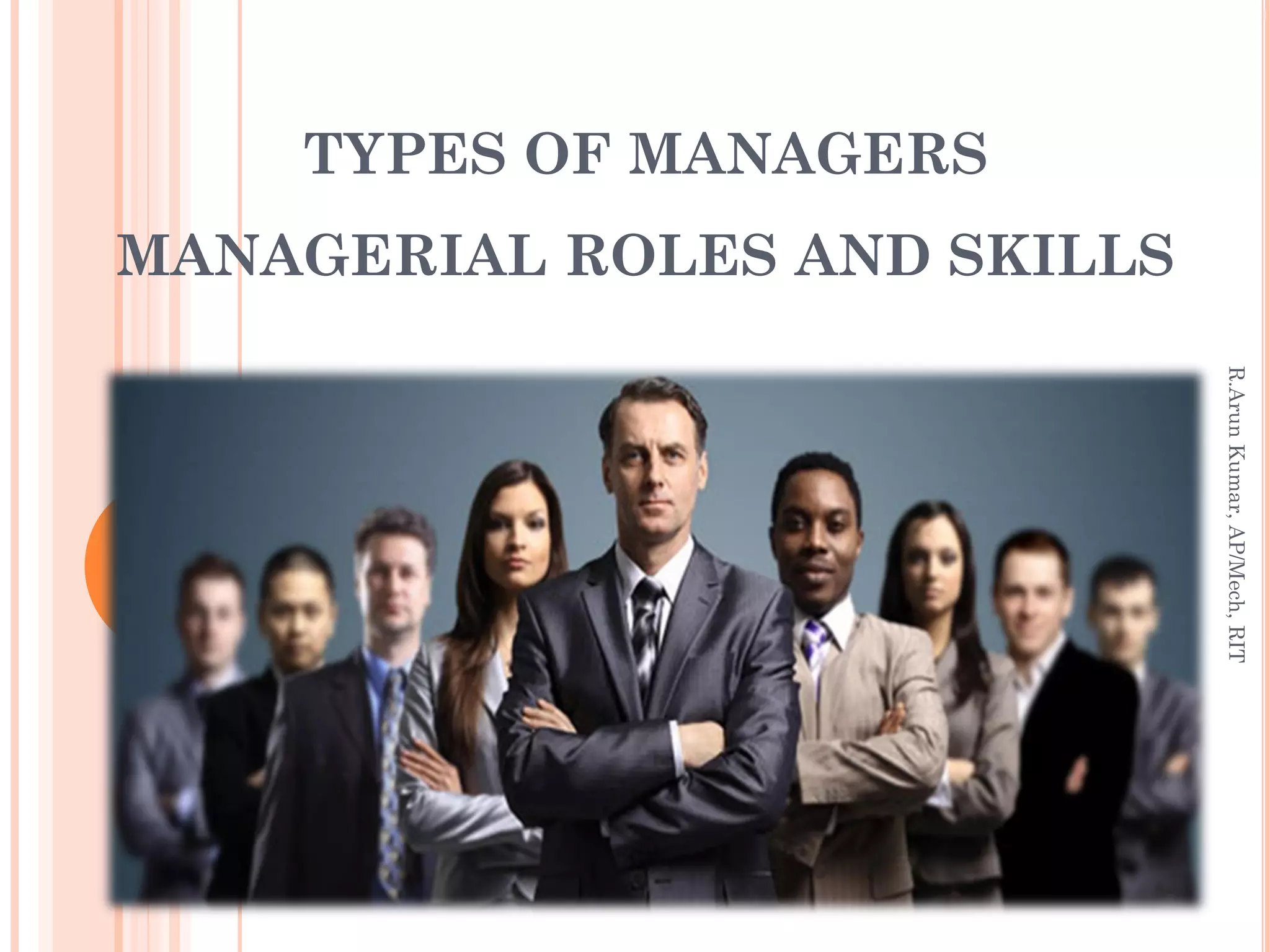 Types of managers, Managerial roles and skills | PDF