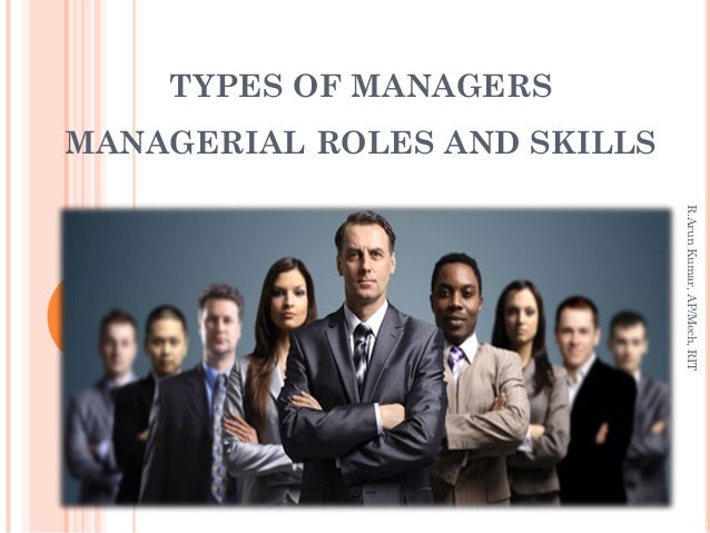 Types of managers, Managerial roles and skills