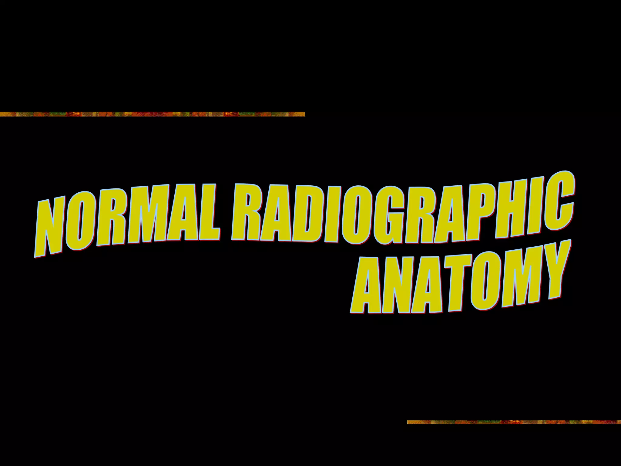 Intra Oral radiographic anatomical landmarks | PPT