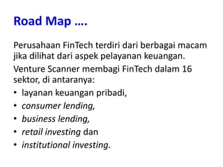 Road Map Fintech di Indonesia _ Materi Training "Financial Technology" | PPTX