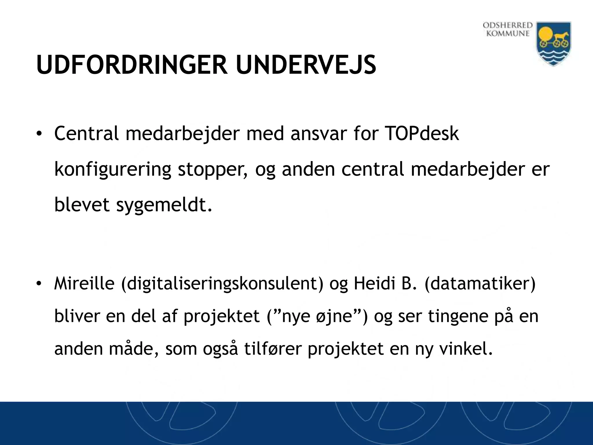 Kundecase: Odsherred Kommune - TOPdesk on Tour Denmark 2019 | PPT