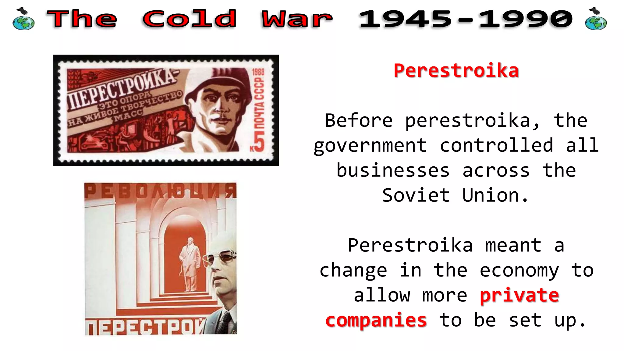 Changing Cold War Relations - 1980s changes in the ussr | PPTX