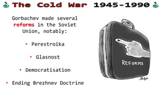 Changing Cold War Relations - 1980s changes in the ussr | PPTX