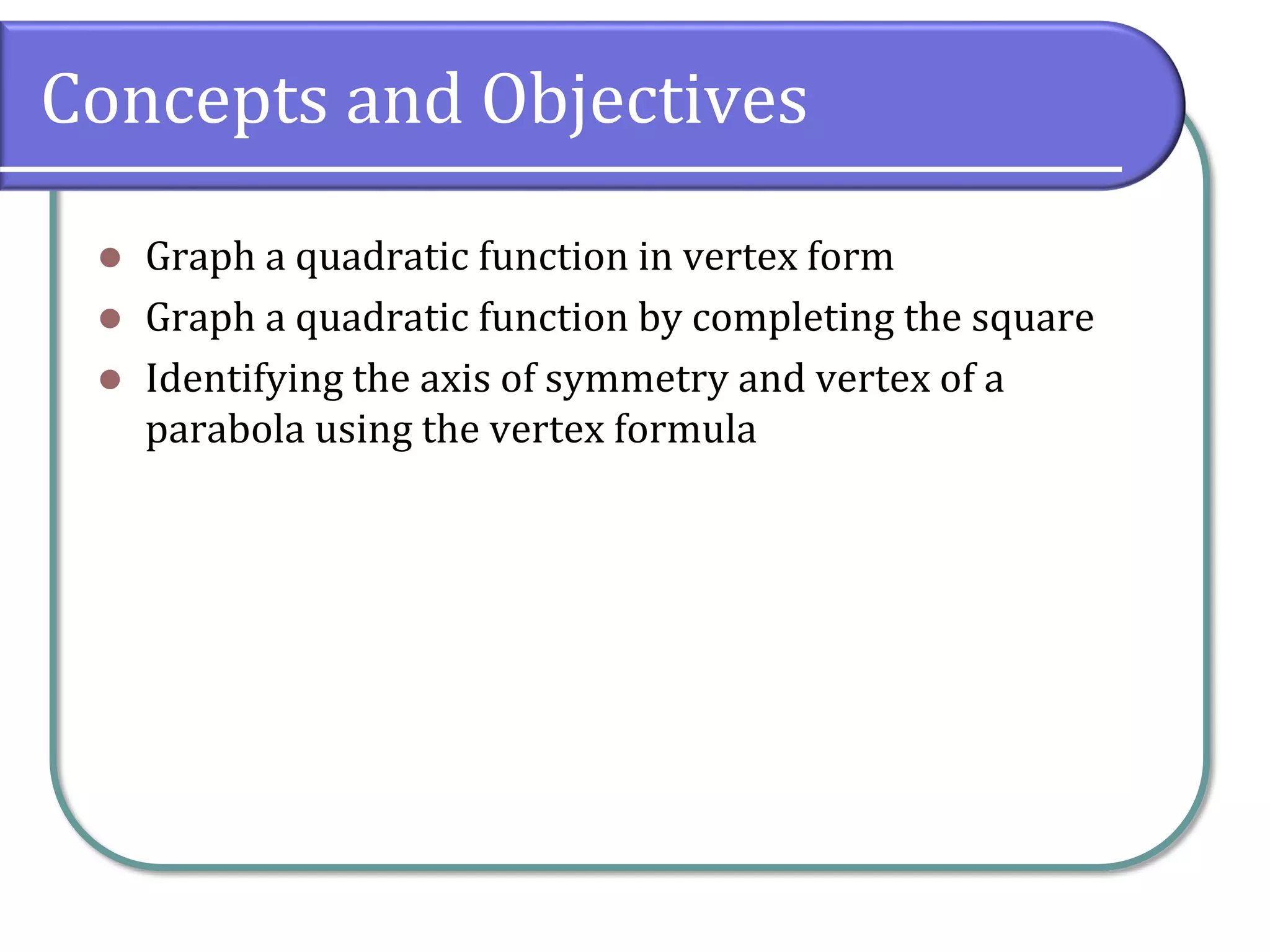 3.1 Quadratic Functions and Models | PPT