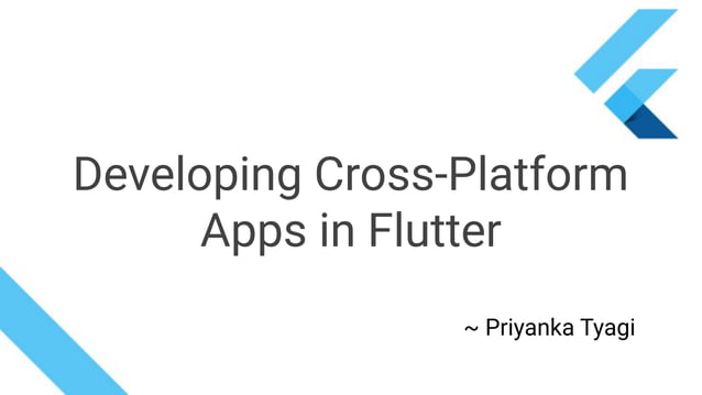 Developing Cross Platform Apps In Flutter Android Ios Web Ppt