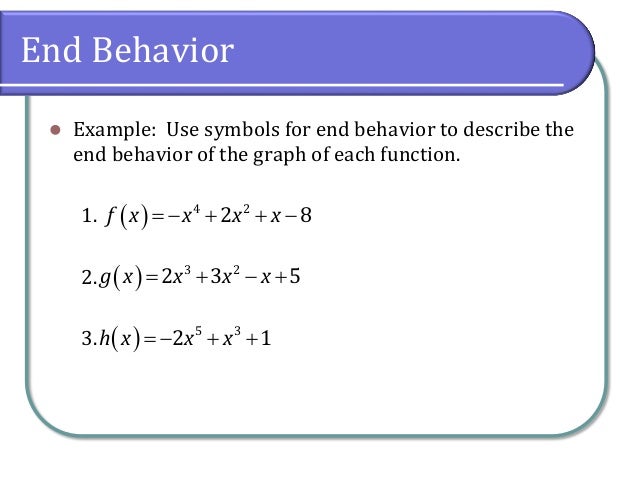 3 4 Polynomial Functions And Their Graphs