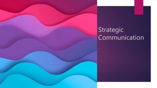 Introduction to Strategic Communication | PPTX