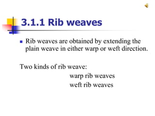 3-1 Derivatives of Elementary Weaves.ppt