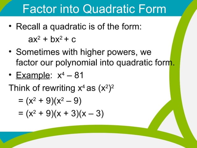 3/1/12 Factor by Grouping and Factoring into Quadratic Form | PPT