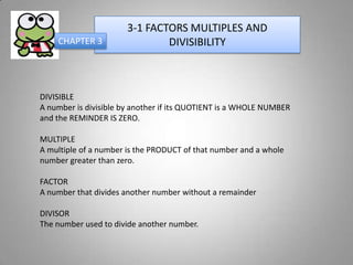 3 1 factors, multiples and divisibility | PPTX