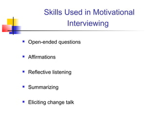 Motivational Interviewing: Who's Driving the Change? | PPT