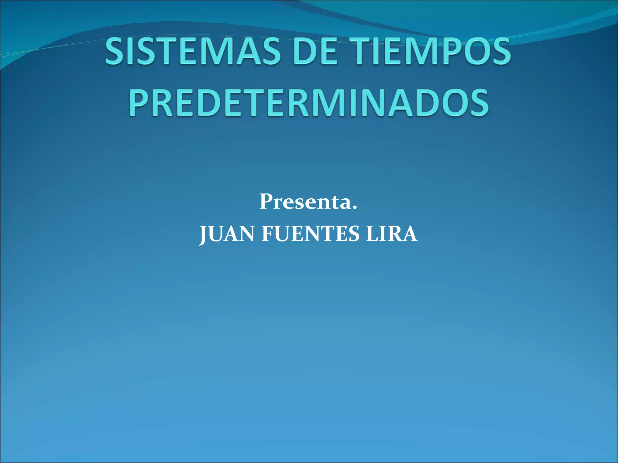 3 1 Sistemas De Tiempos Predeterminados Ppt