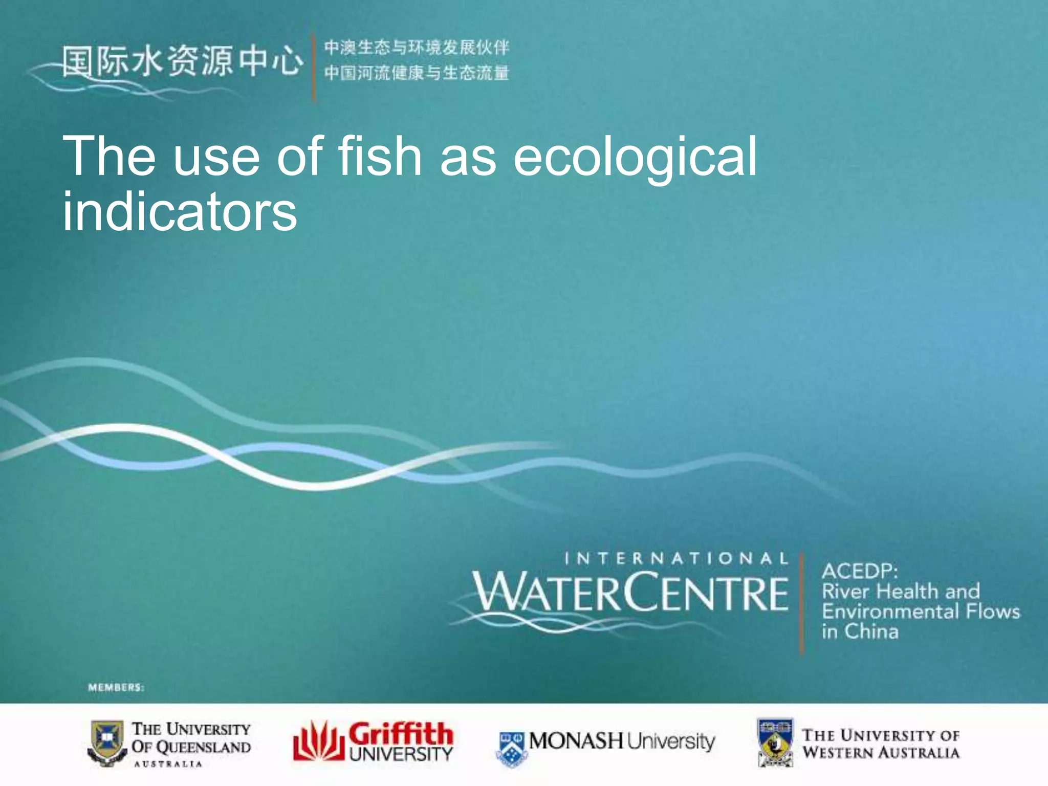 3.1 the use of fish as ecological indicators en | PPTX