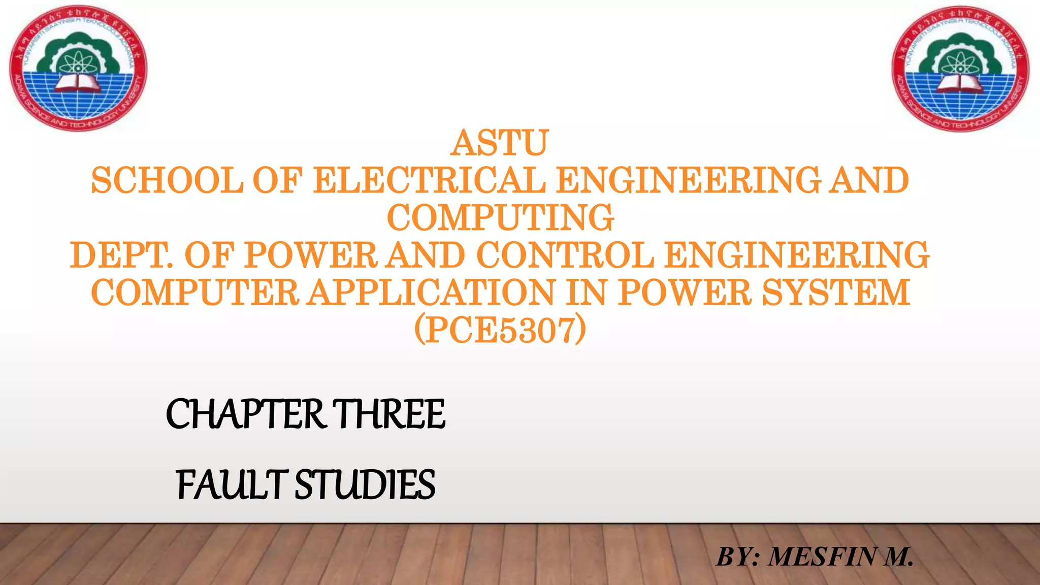 Computer Application in Power system: Chapter three - fault studies | PPTX