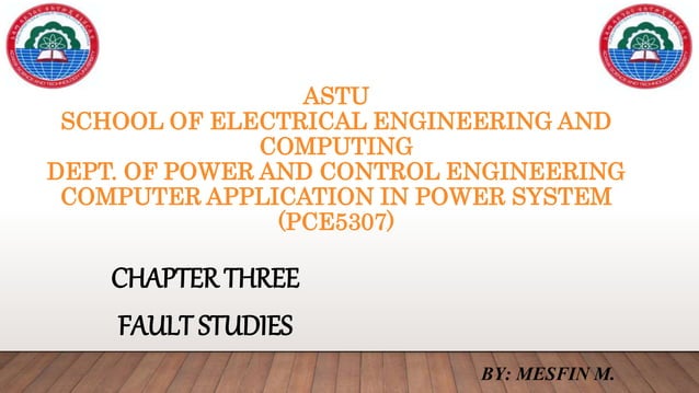 Computer Application in Power system: Chapter three - fault studies | PPTX