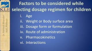 Dosing in childrens | PPTX