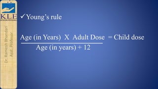 Dosing in childrens | PPTX