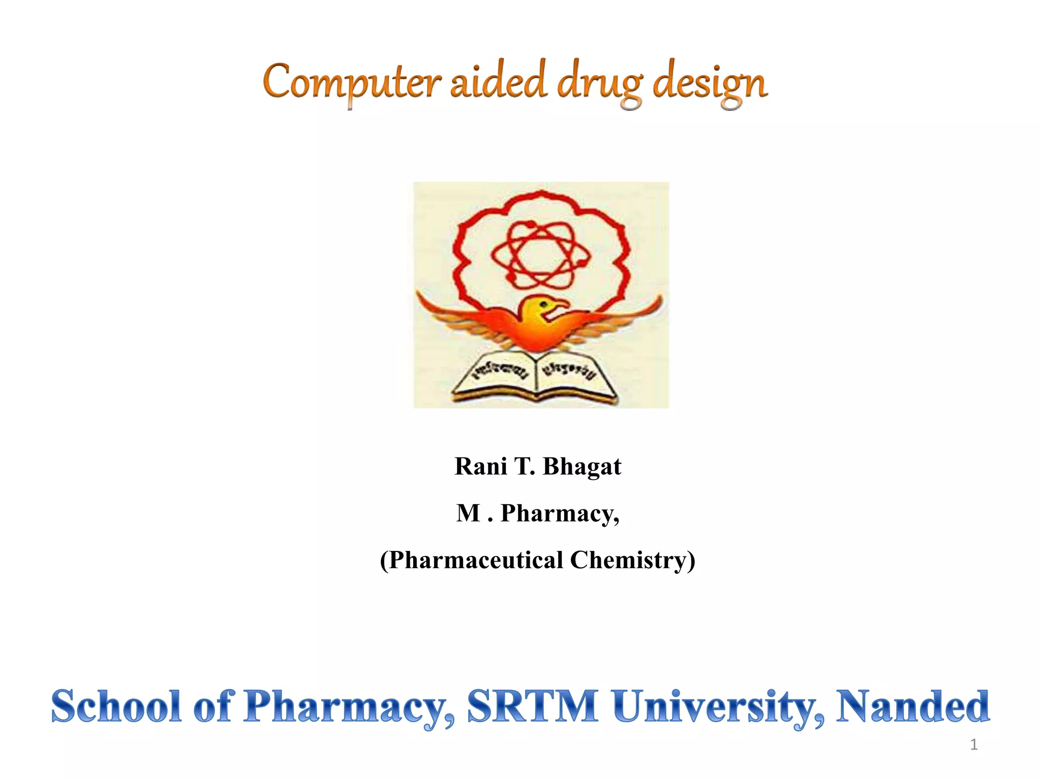 COMPUTER AIDED DRUG DESIGN | PPTX
